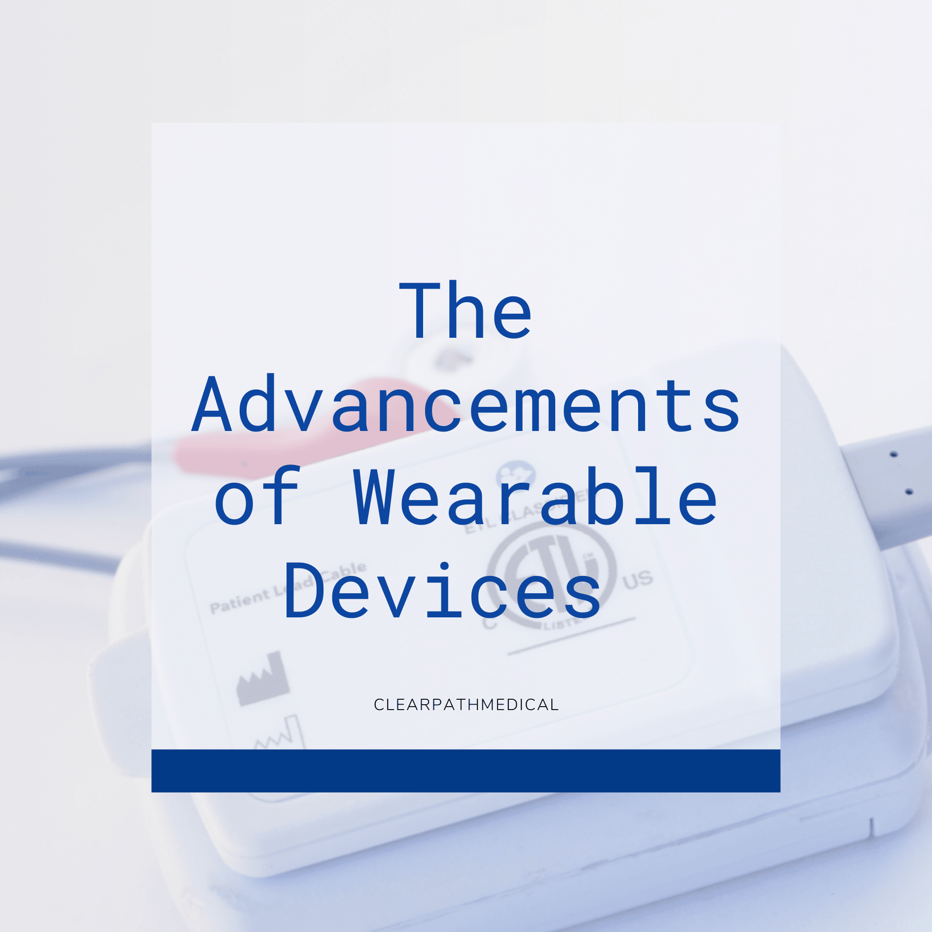 Wearable Devices Archives - ClearPath Medical